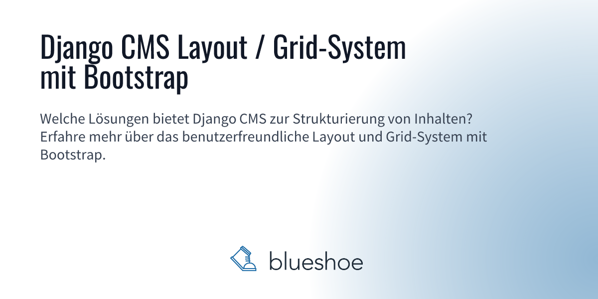 Django CMS Layout / Grid-System mit Bootstrap | BLUESHOE